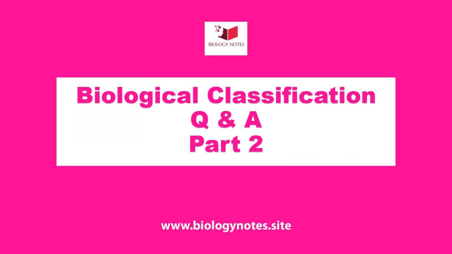biological classification Q & A part 2 — Biology Notes